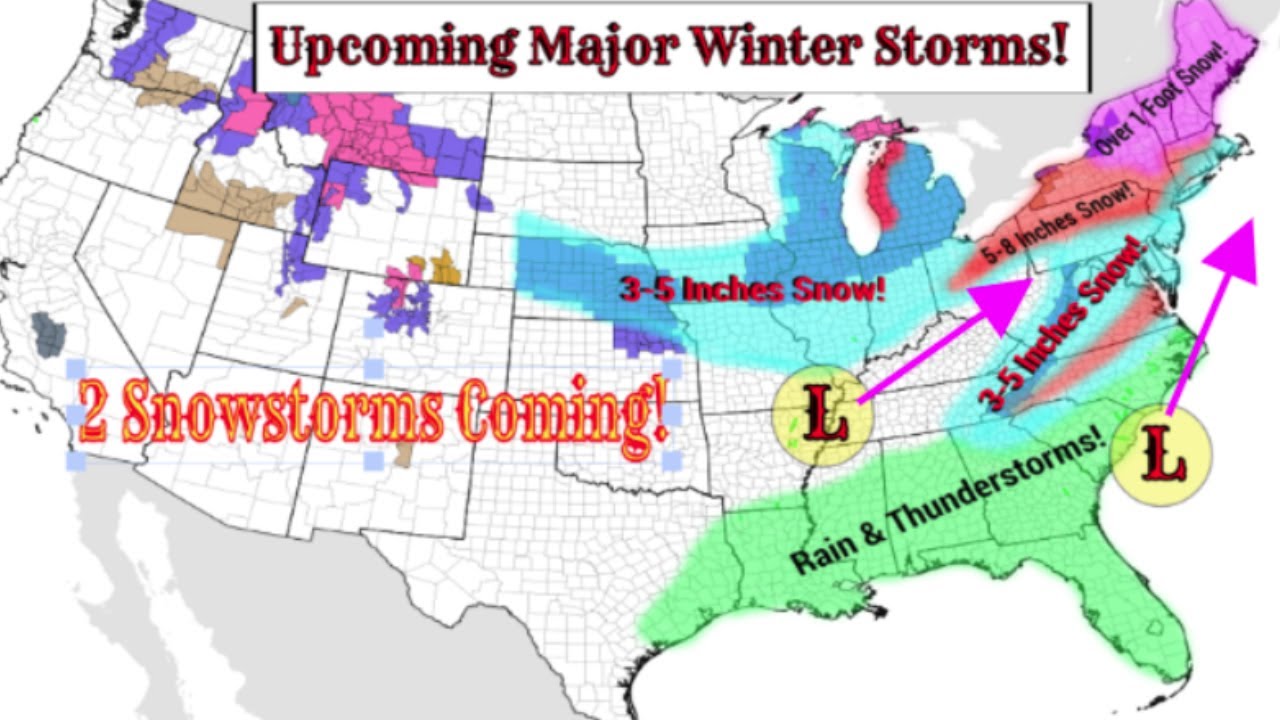 Upcoming Major Snowstorms! - 2 Winter Storms, Heavy Snow! - The ...