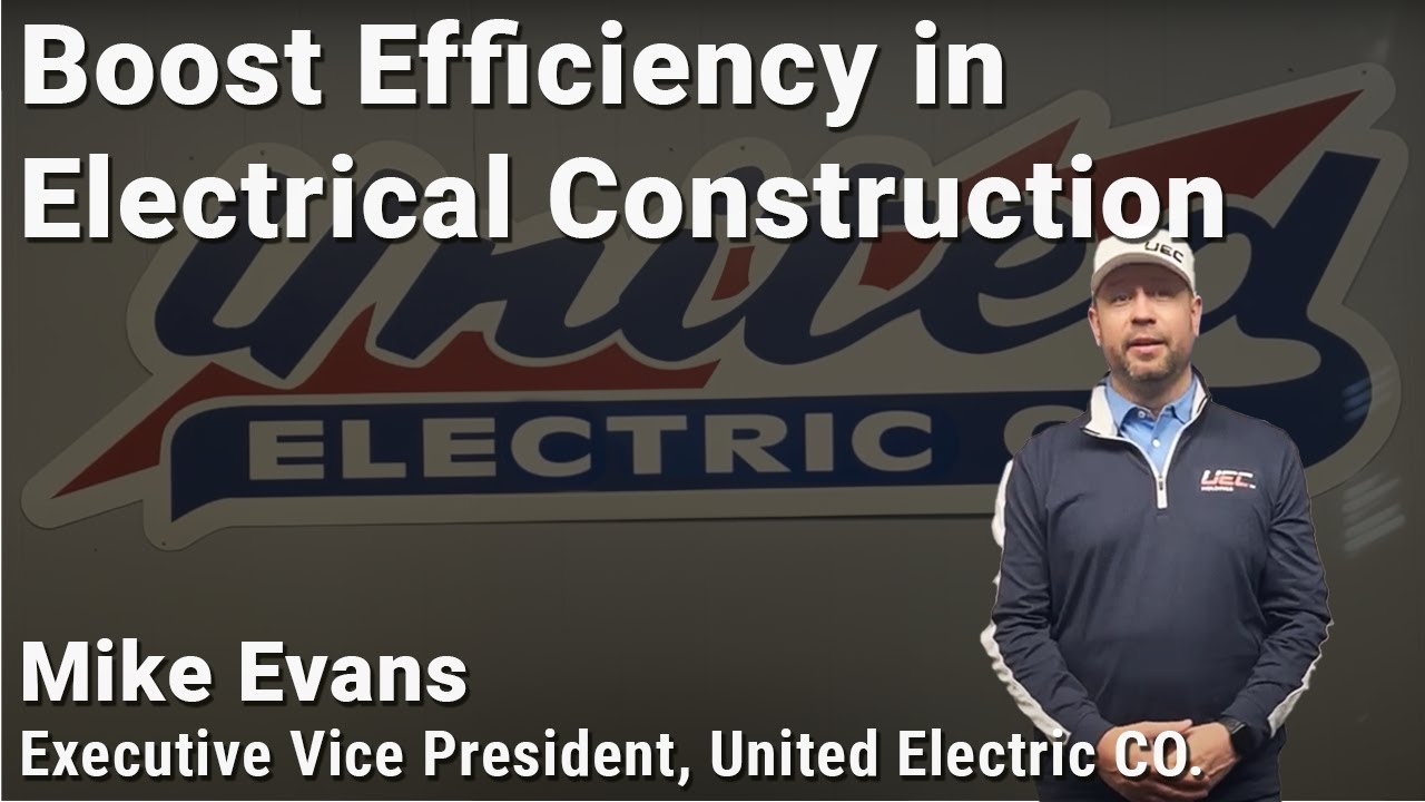 Boost Efficiency in Electrical Construction | Mike Evans on AECInspire’s Impact - YouTube