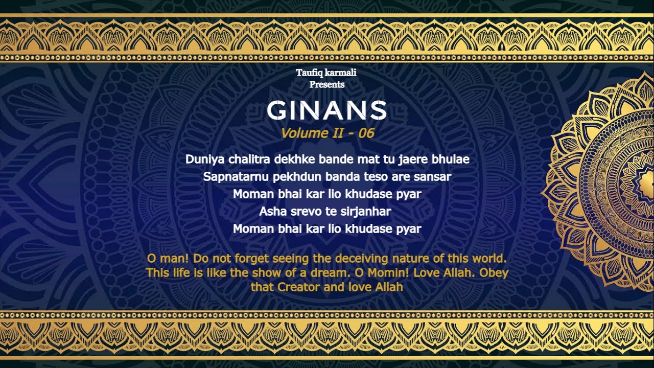 Ginans Volume II - 06 | Dunīyā Chalatra Dekhake | Taufiq Karmali - YouTube