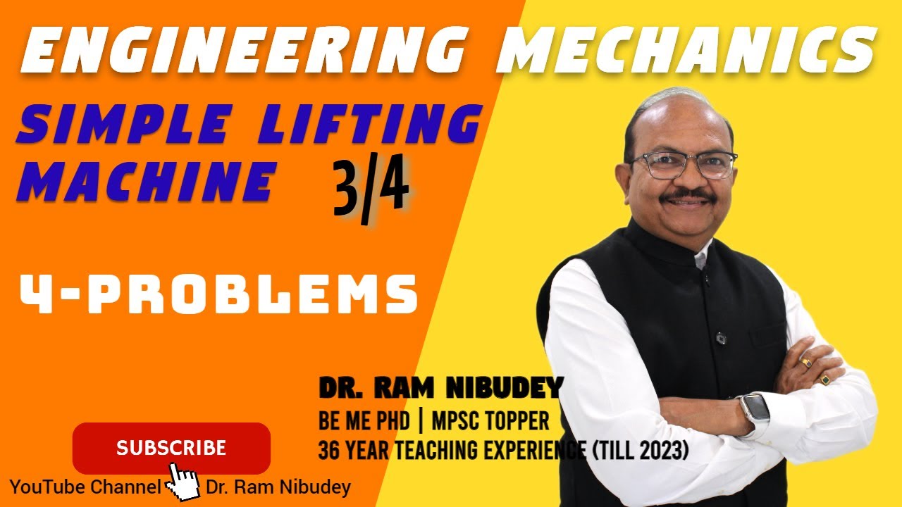 Problems on Simple Lifting Machine in engineering Mechanics for Civil ...