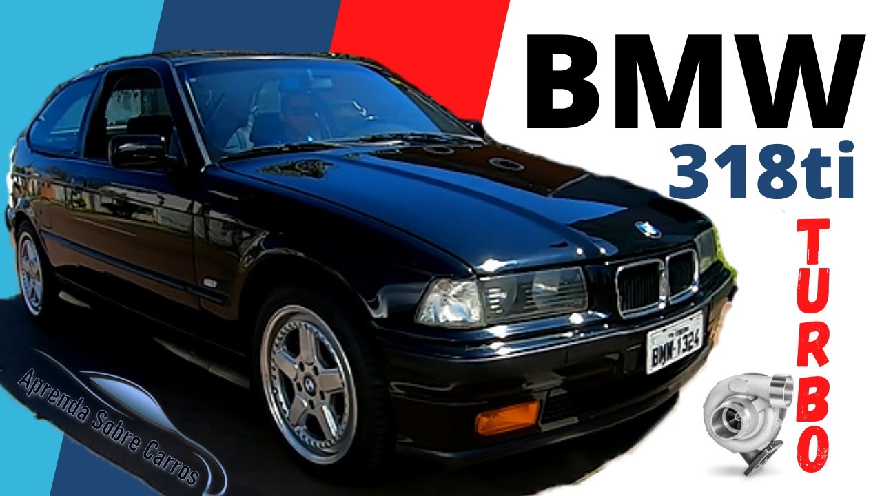 BMW 318ti 4cc TURBO Daily com 233cv de RODA! Opinião do Dono. - YouTube
