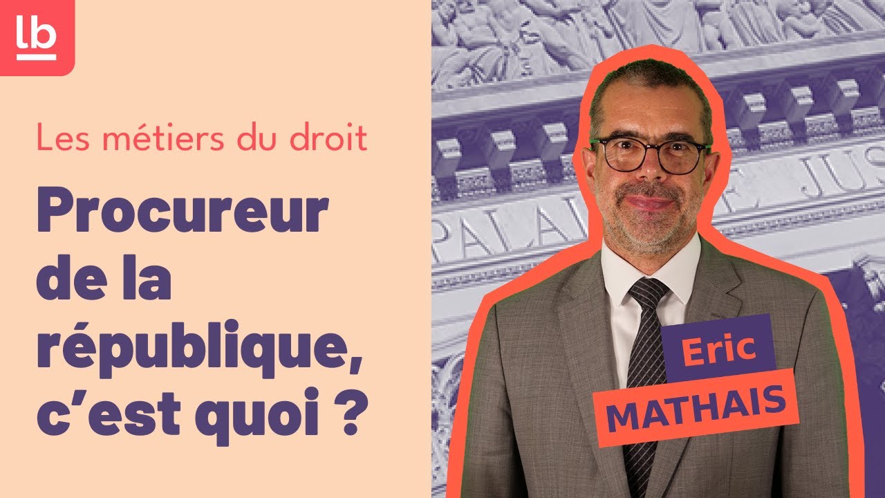 [Métiers du droit /Episode 3] : Procureur de la République, c'est quoi ...