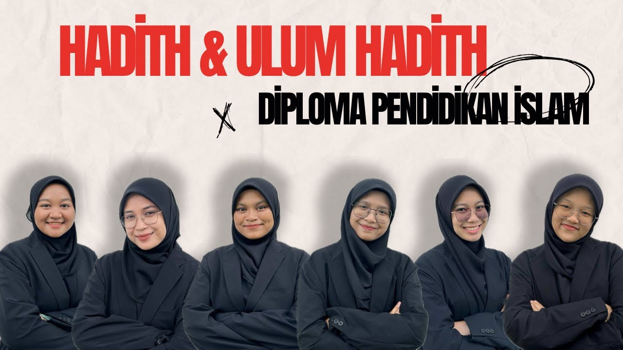 HADIS 20-HADITH & ULUM HADITH (SIU2493) - YouTube