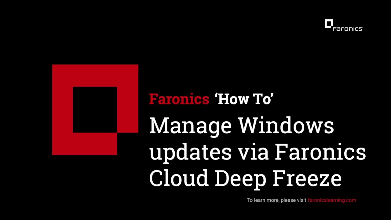 How to manage Windows updates via Faronics Cloud Deep Freeze - YouTube