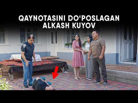 QAYNOTASINI DO‘POSLAGAN ALKASH KUYOV