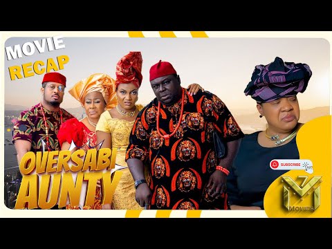 OVERSABI AUNTY 2025  Full Movie Recap   Review