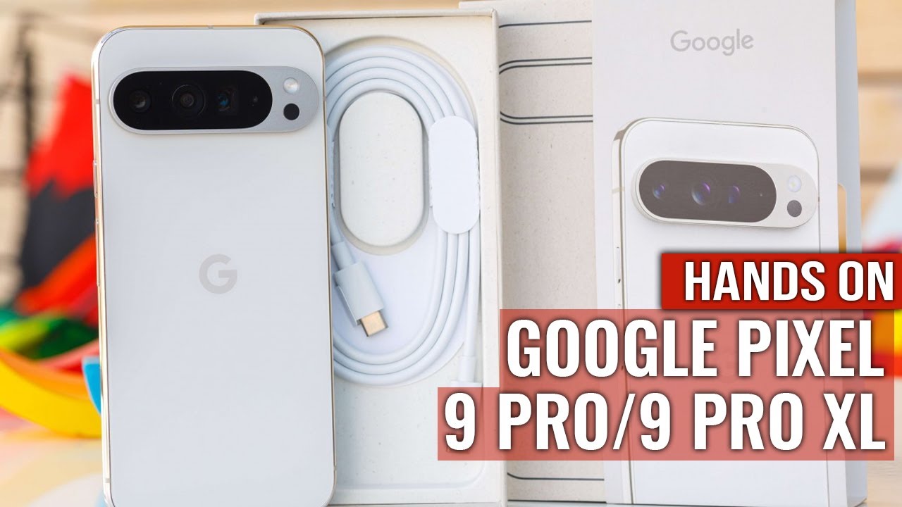 Google Pixel 9 Pro & 9 Pro XL HANDS ON: What's NEW? - YouTube