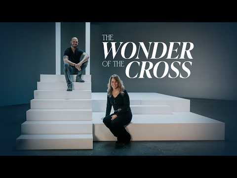 The Wonder of the Cross