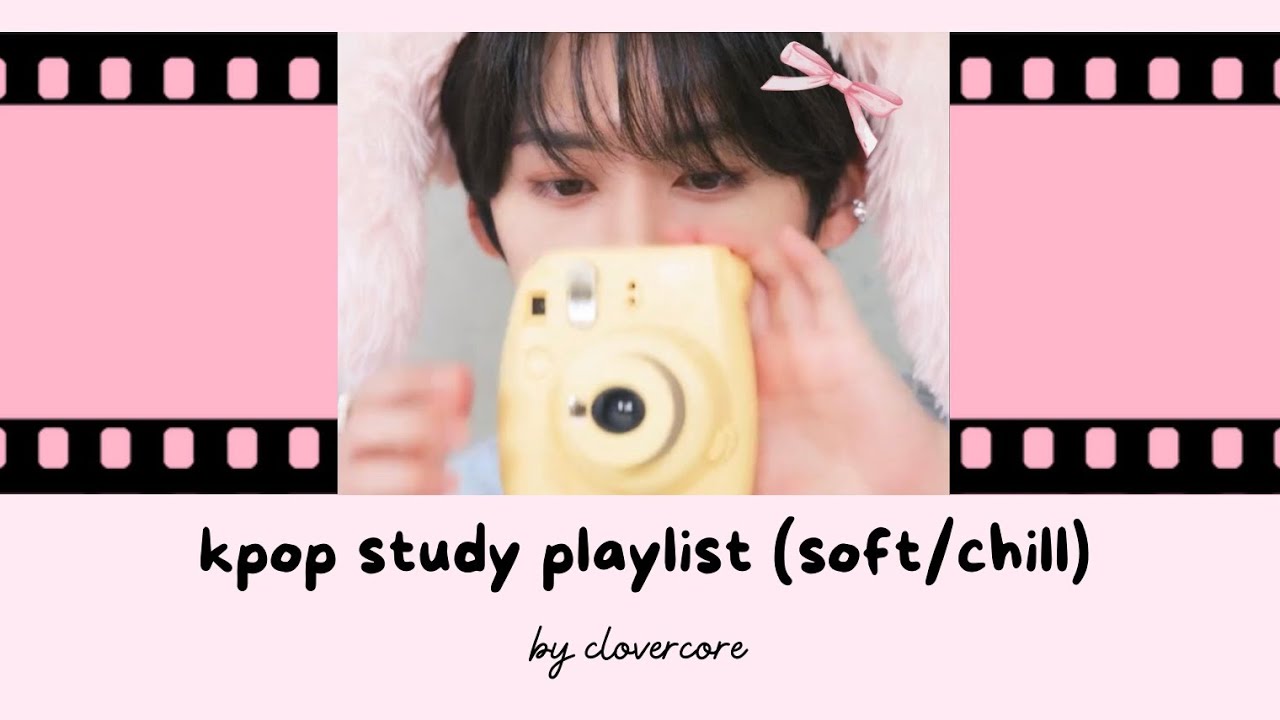 k-pop study playlist (soft/chill) 💗 - YouTube