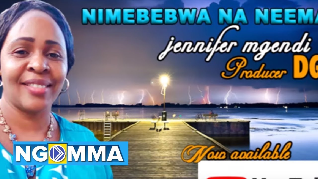 NIMEBEBWA NA NEEMA by JENNIFER MGENDI (OFFICIAL AUDIO) - YouTube
