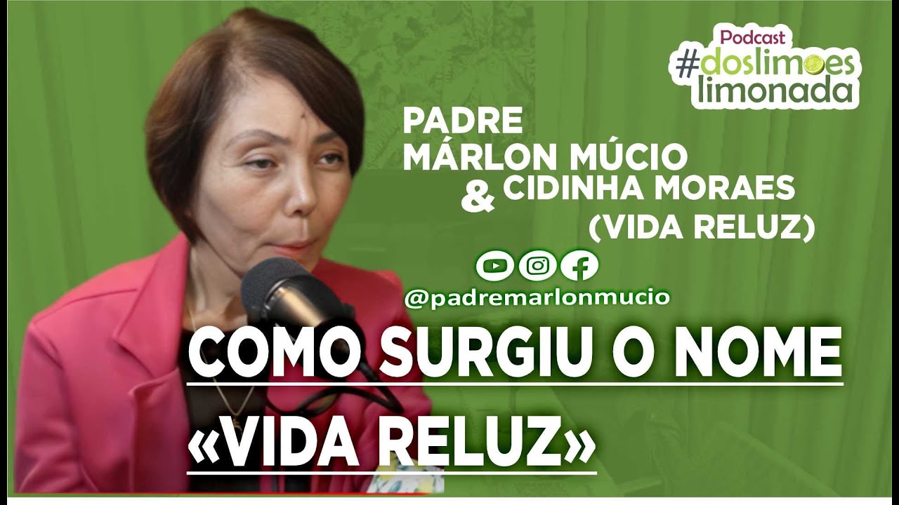 COMO SURGIU O NOME "VIDA RELUZ" - YouTube