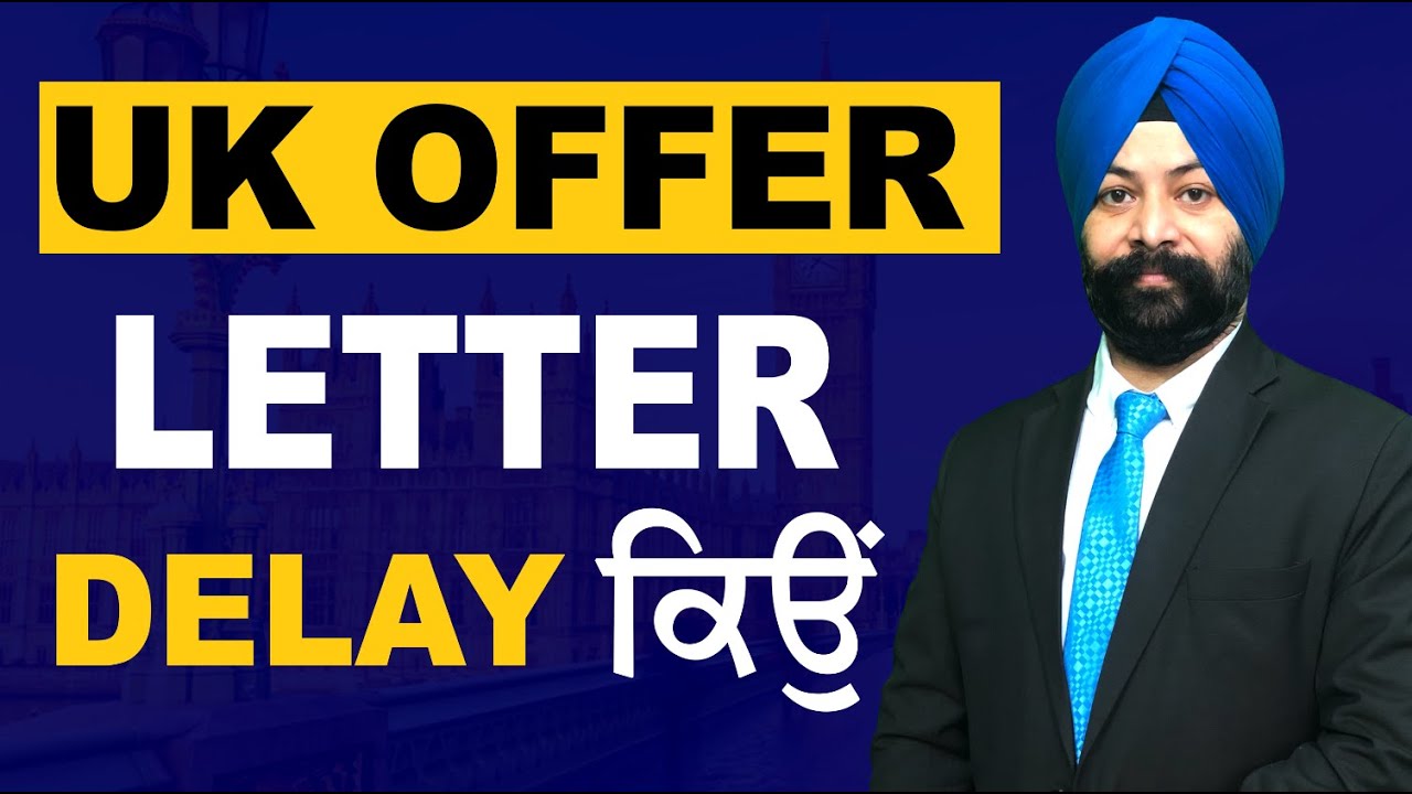 UK OFFER LETTER DELAY STUDY VISA UPDATES 2022 USA CANADA UK uk-offer-letter-delay-study-visa-updates-2022-usa-canada-uk