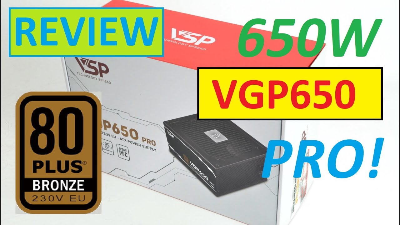 REVIEW/Đánh giá - Nguồn máy tính giá rẻ VSP VGP650 PRO 650W - YouTube