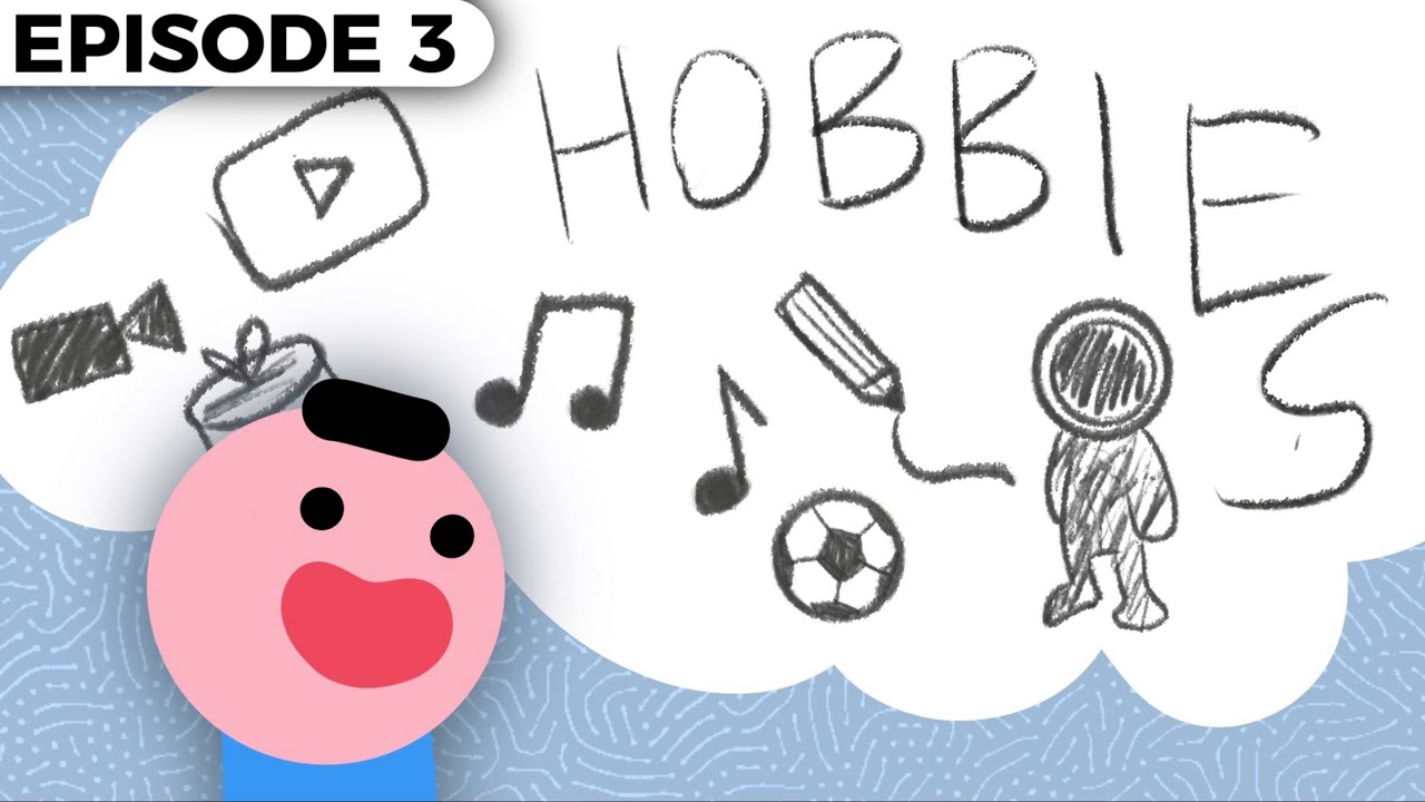 Hobbies | Episode 3 - YouTube
