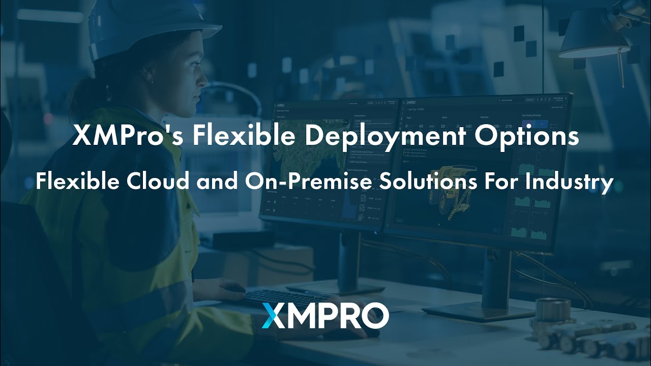 XMPro's Flexible Deployment Options: Flexible Cloud & On-Premise Solutions For Industry - XMPRO