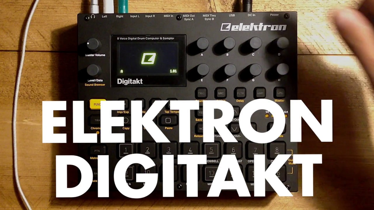 Elektron Digitakt 1st-Look Overview & Review - YouTube