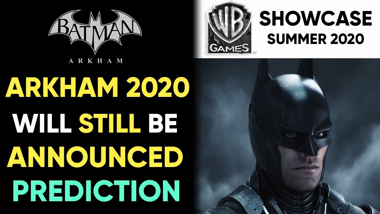 Batman Arkham 2020 Will Still Be ANNOUNCED At WB Online Conference ...