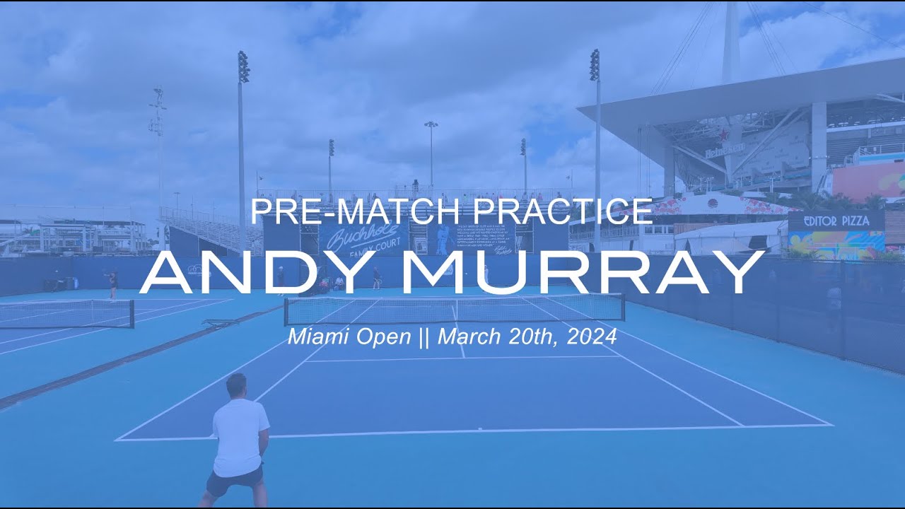 Andy Murray's Pre Match Practice at #miamiopen - YouTube