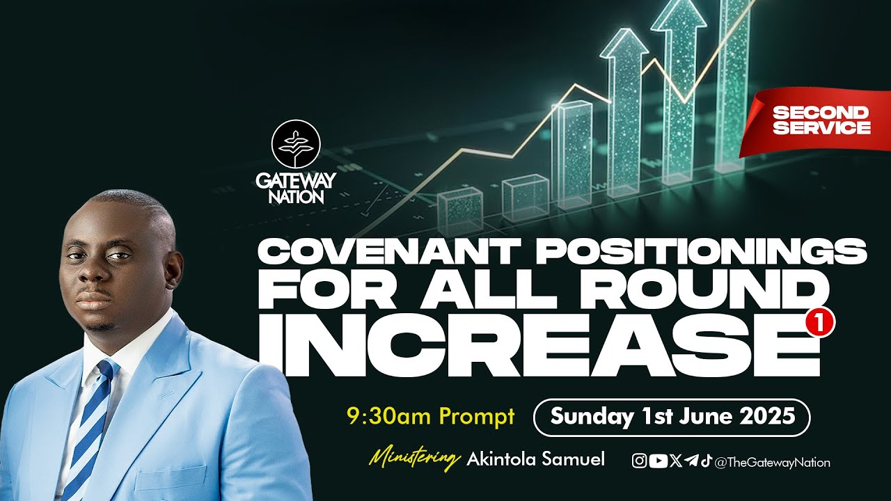 Covenant Positionings For All Round Increase | Pastor Akintola Samuel ...