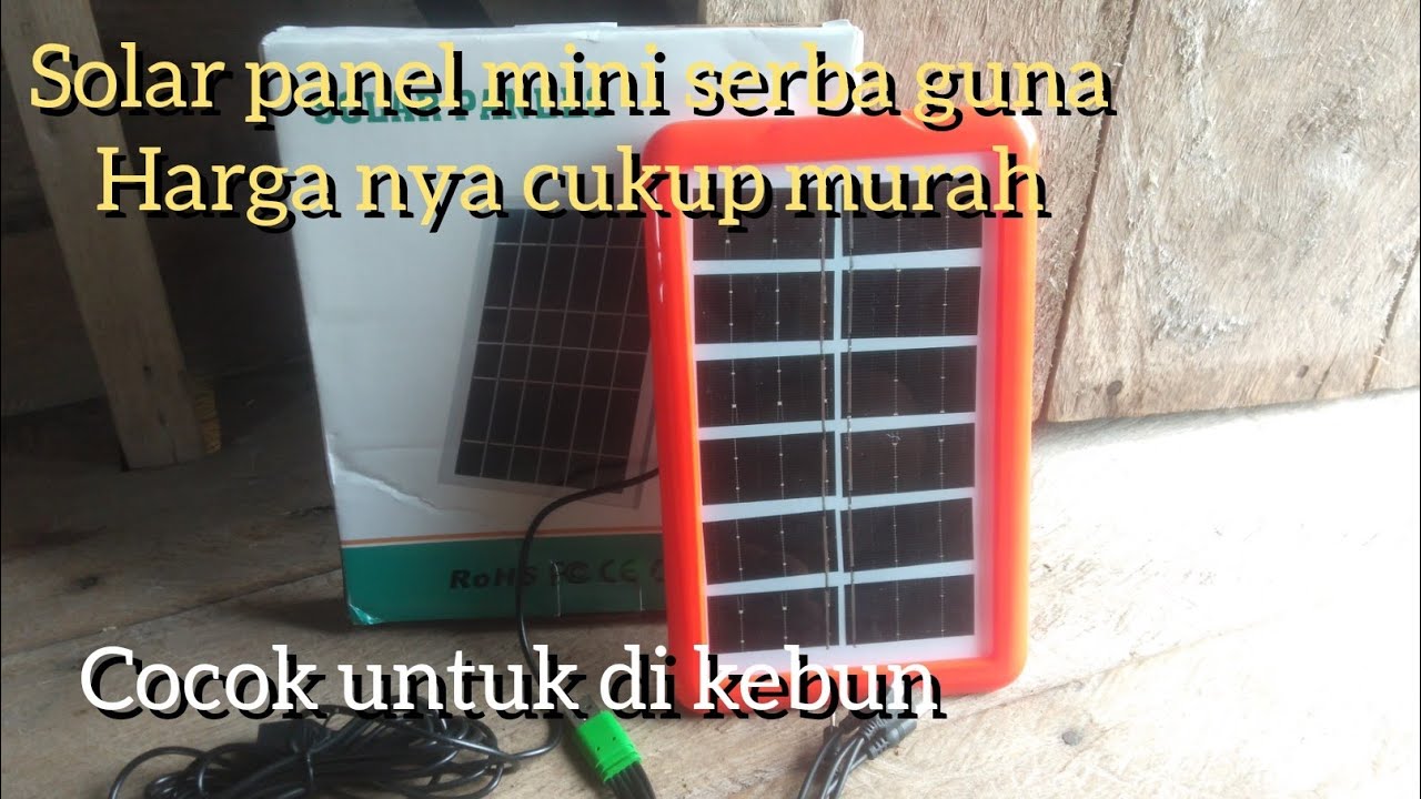 Solar panel mini ini cocok untuk di kebun.harga nya cukup murah - YouTube