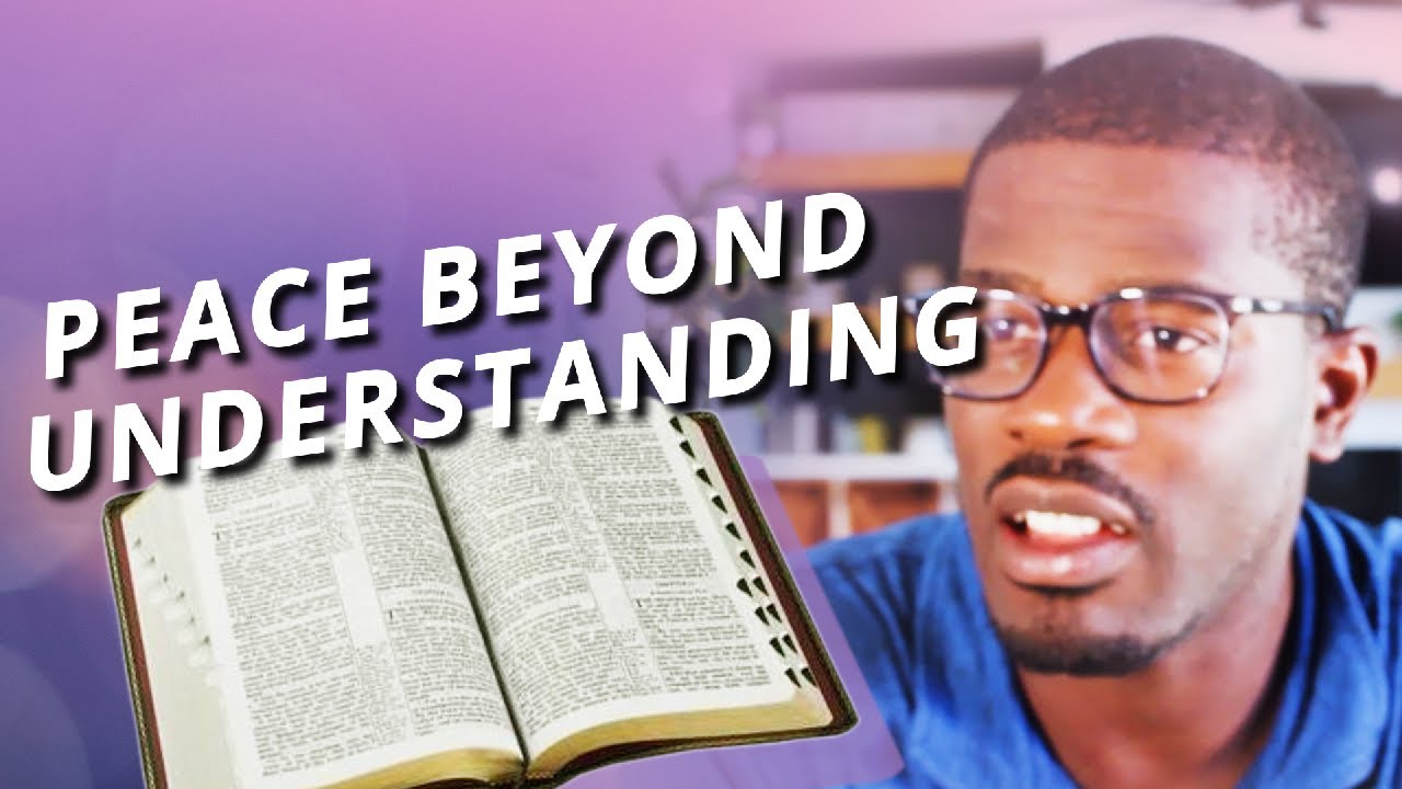 Peace beyond understanding - YouTube