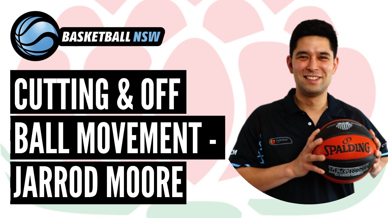 Cutting & Off Ball Movement | Jarrod Moore - YouTube