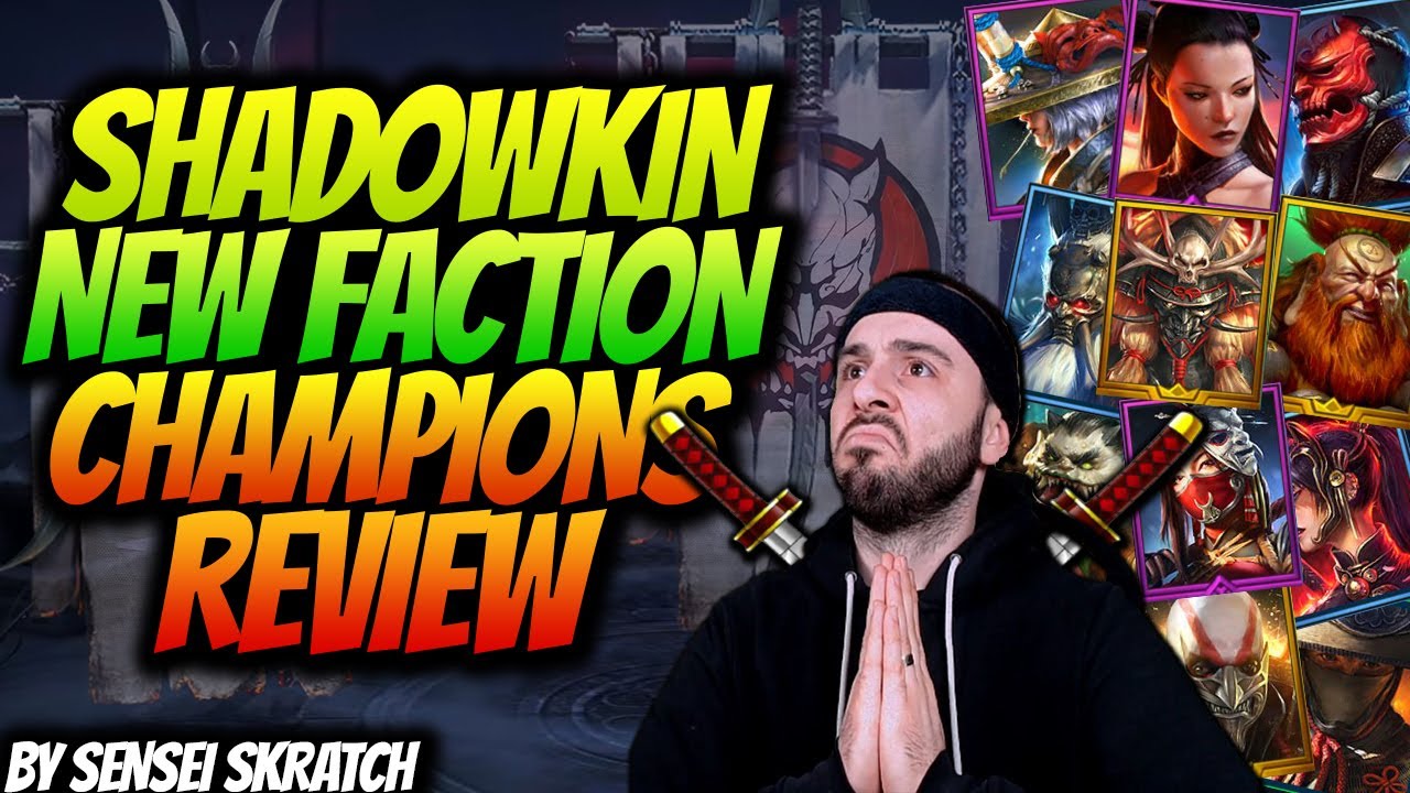 NEW SHADOWKIN FACTION REVIEW WITH SENSEI SKRATCH | PATCH 3.4 RAID SHADOW LEGENDS - YouTube
