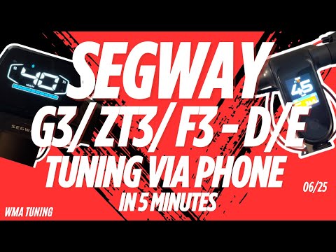 Segway G3, ZT3, F3 Tuning via Phone in 5 min! - IOS & Android