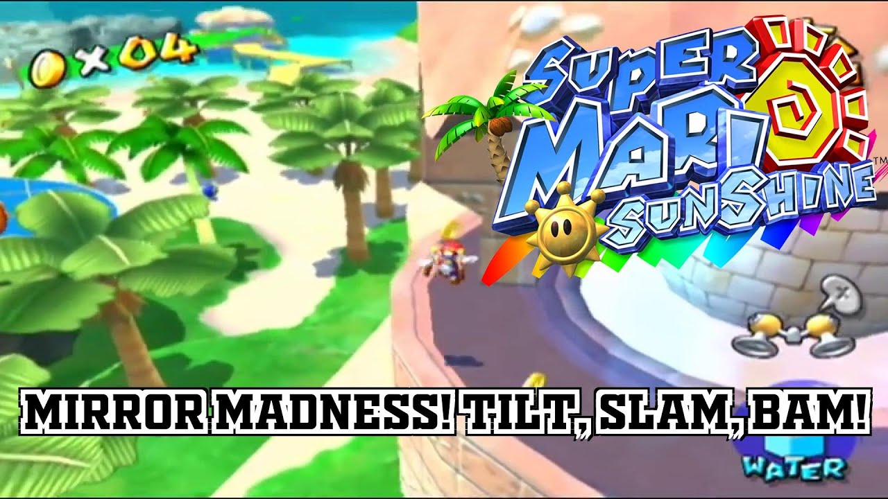 Super Mario Sunshine - Mirror Madness! Tilt, Slam, Bam! - YouTube