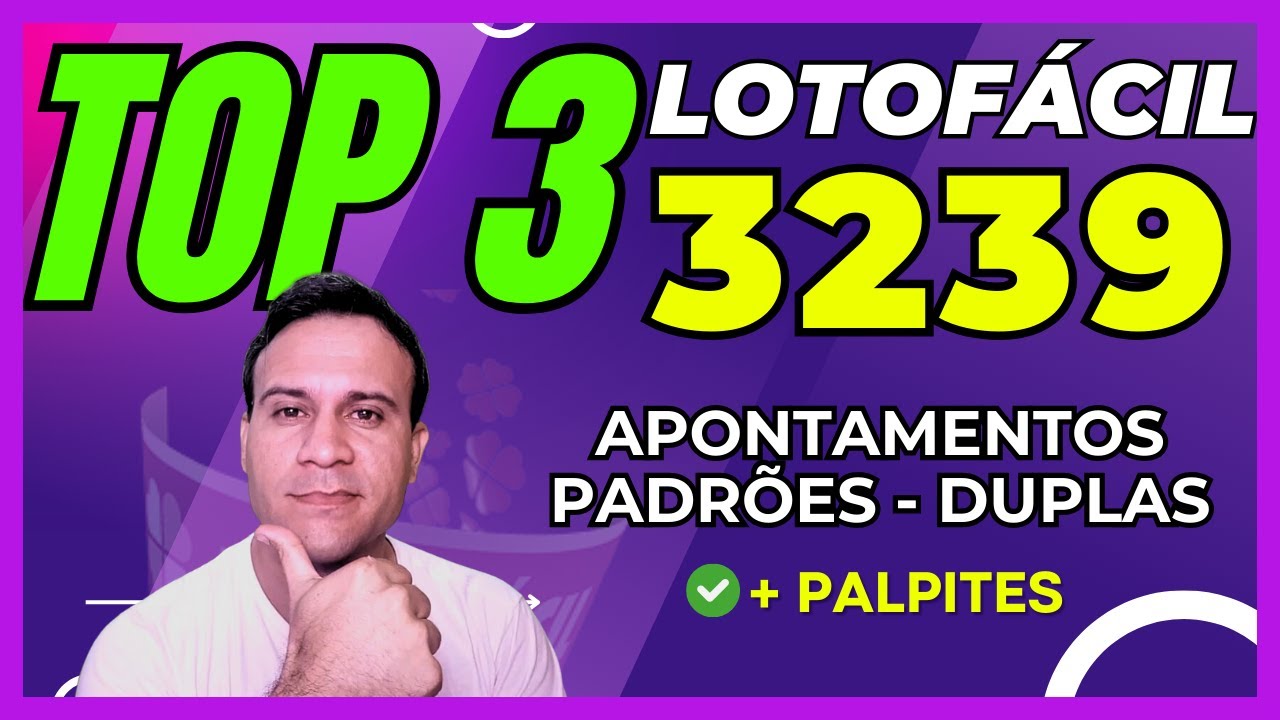 Top 3 Dicas Lotofacil 3239 Acumulada!! - YouTube