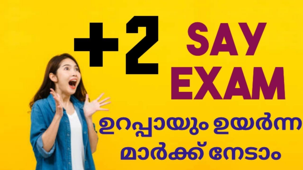 PLUS TWO SAY EXAM | TIPS 💯🔥 | How to score high mark | Plus two say ...