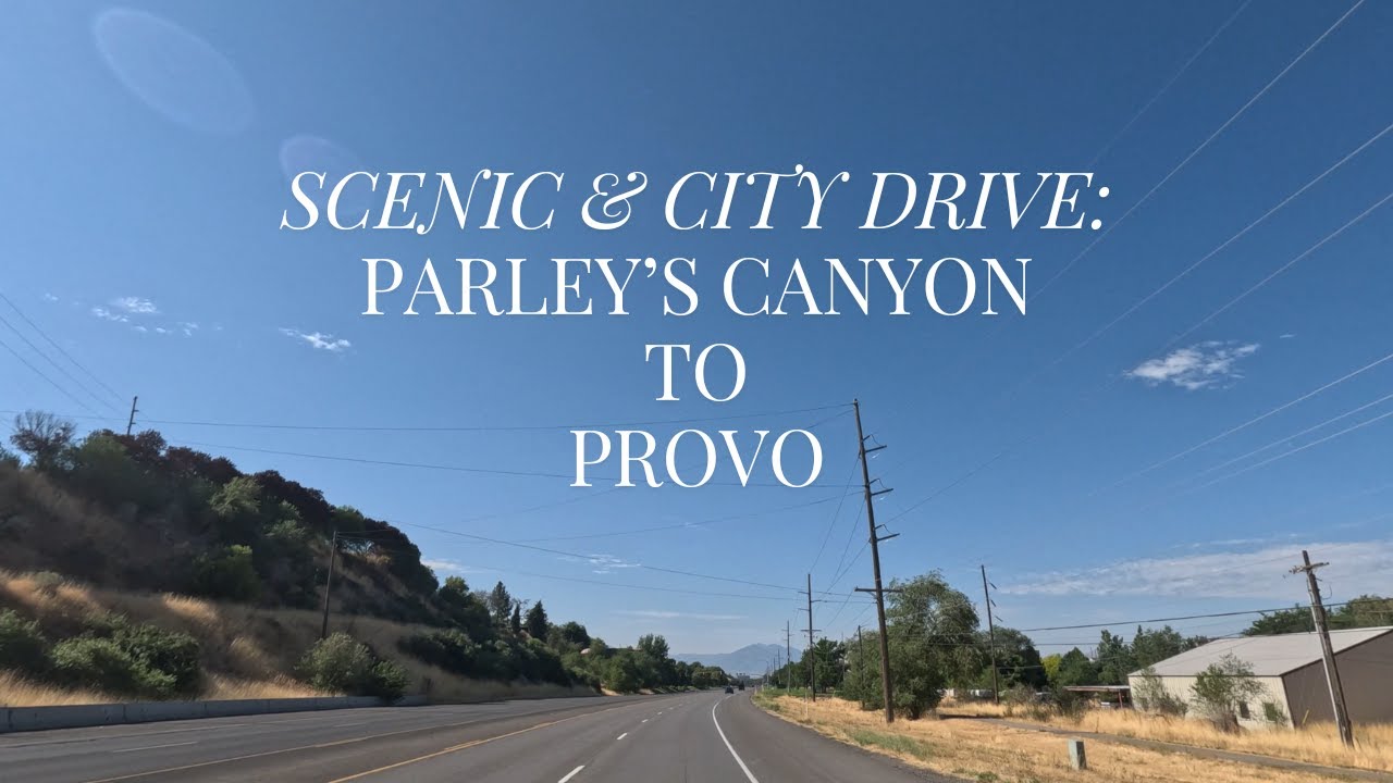 Scenic and City Drive: Parley's Canyon to Provo City Temple through ...