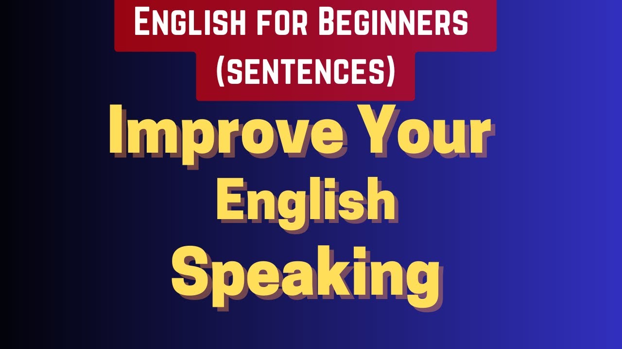 Practice English Sentences For Beginners I English for Beginners - YouTube