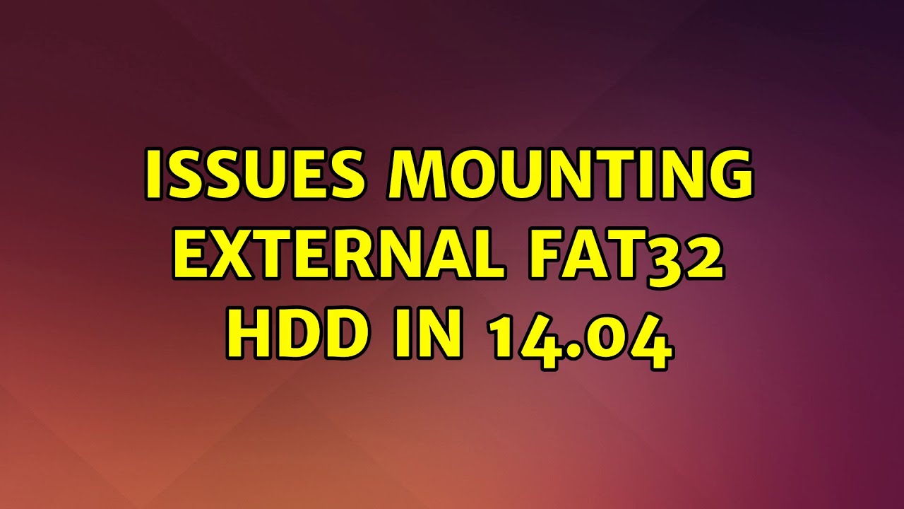 Ubuntu: Issues mounting external FAT32 HDD in 14.04 - YouTube