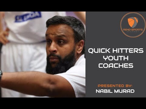Nabil Murad - Quick Hitters: Youth Coaches | Rend Online Coaches Clinic ...