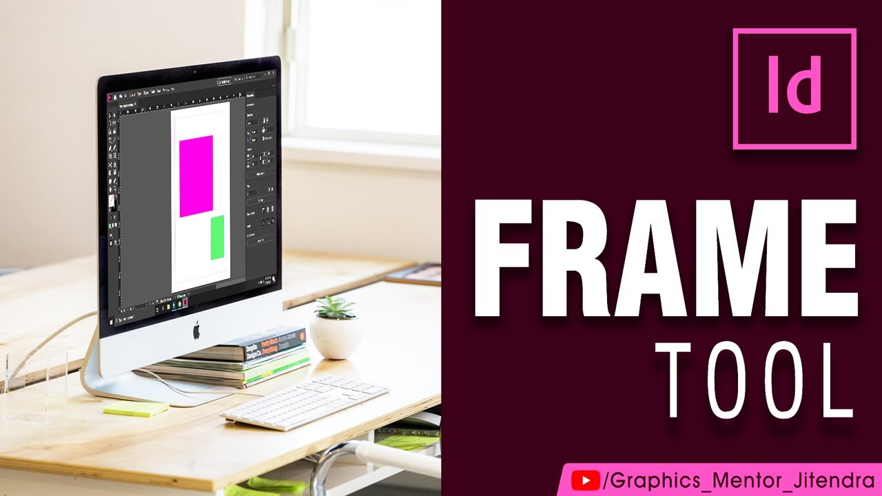 Indesign Frame Tools in Hindi How To Work In Adobe Indesign indesign-frame-tools-in-hindi-how-to-work-in-adobe-indesign