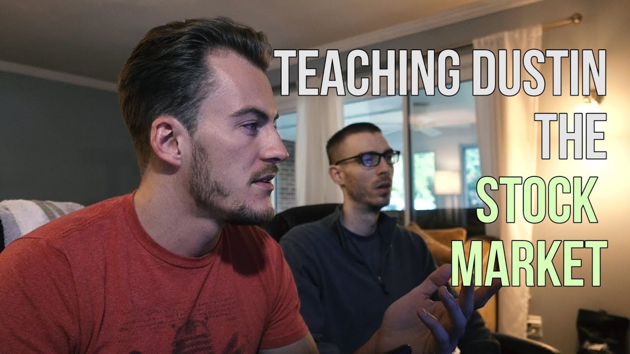 Teaching Dustin The Stock Market: Ep1 - YouTube