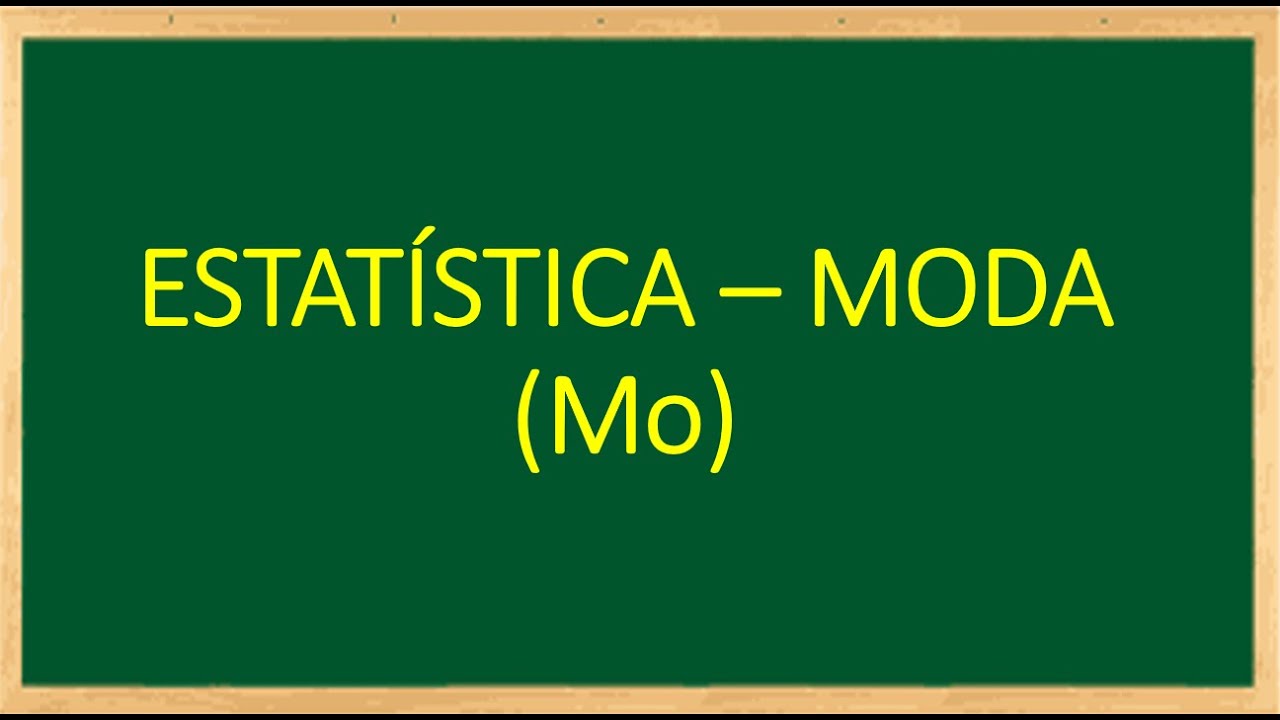 ESTATÍSTICA - ESTUDO DA MODA #matemática #estatísticas - YouTube