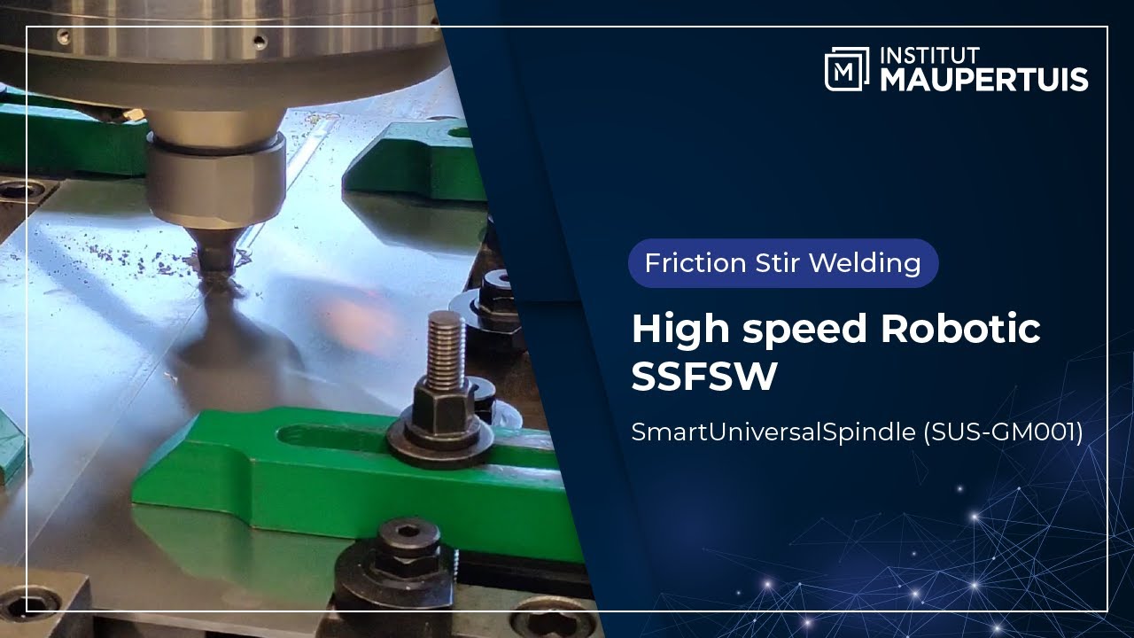 High speed Robotic Static Shoulder Friction Stir Welding (SSFSW ...