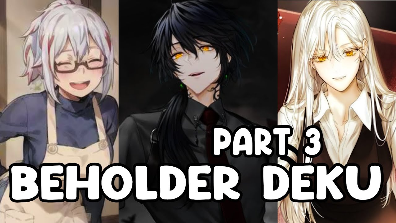 Beholder Deku In MHA - 03 Immortal Family - YouTube
