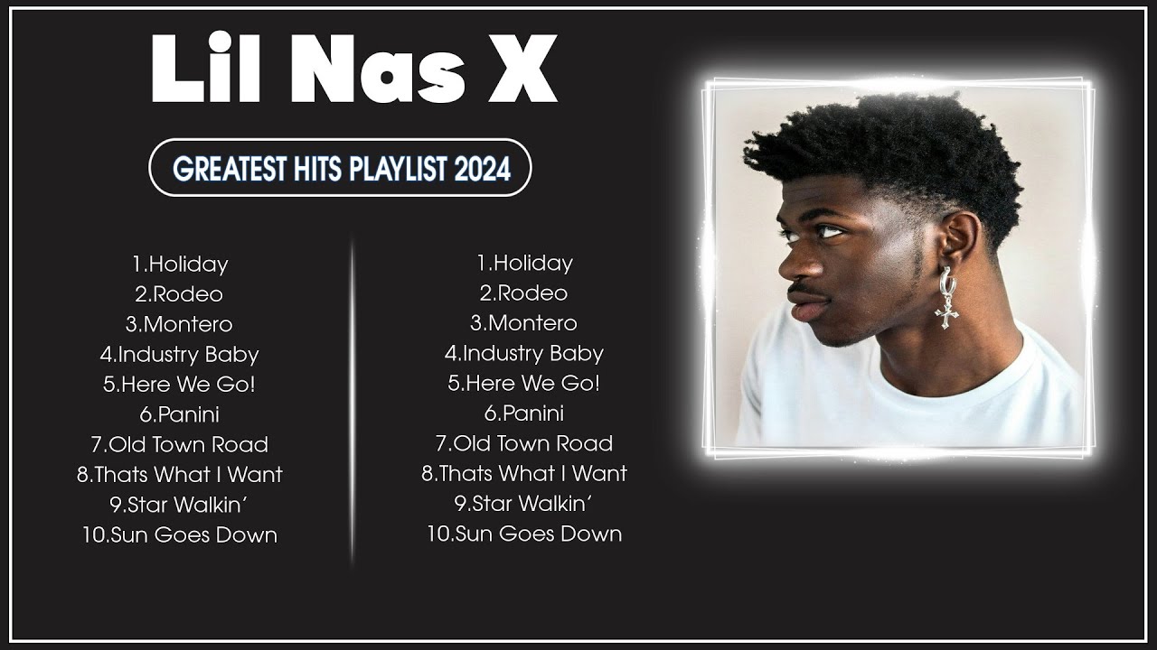 Lil Nas X ~ Greatest Hits Full Album ~ Music Mix Playlist 2024 - YouTube