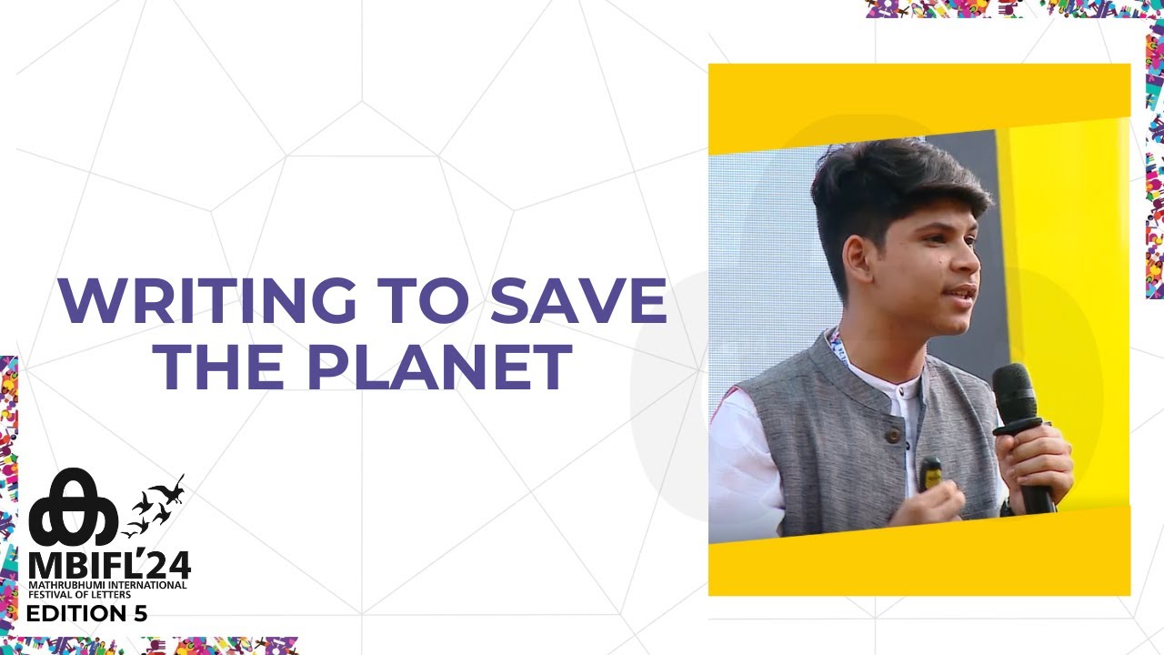 Writing to Save the Planet | Karnav Rastogi | MBIFL 2024 - YouTube