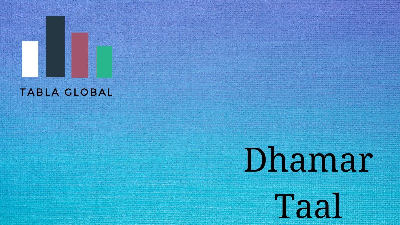 Dhamar Taal - Tabla Global - YouTube