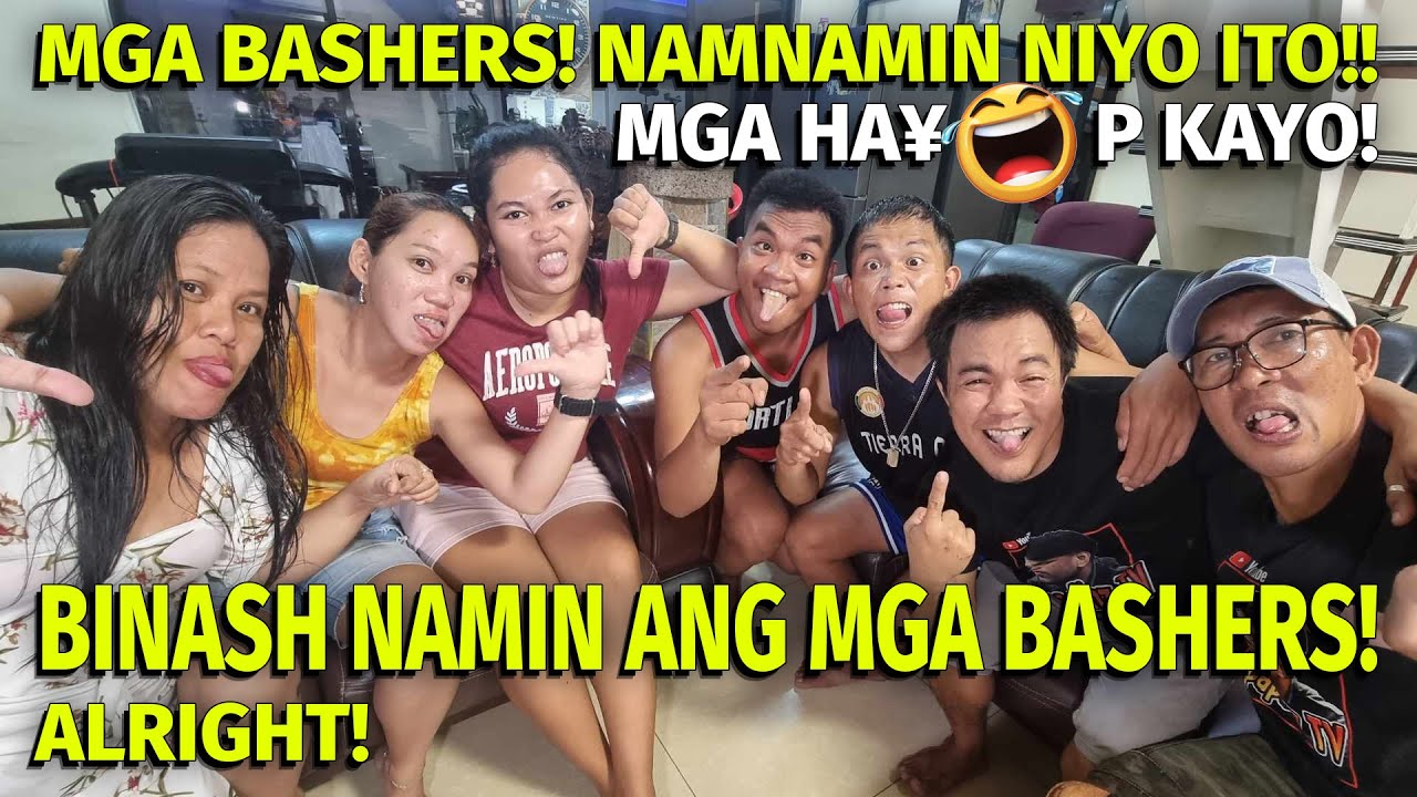 ANO KAYA MARAMDAMAN NG BASHERS KAPAG SYA ANG BINABASH?😜 - YouTube
