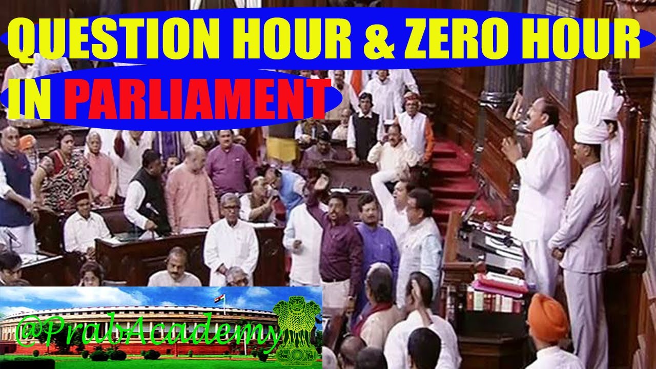 What is Question hour and Zero hour in Parliament ? here explained | # ...