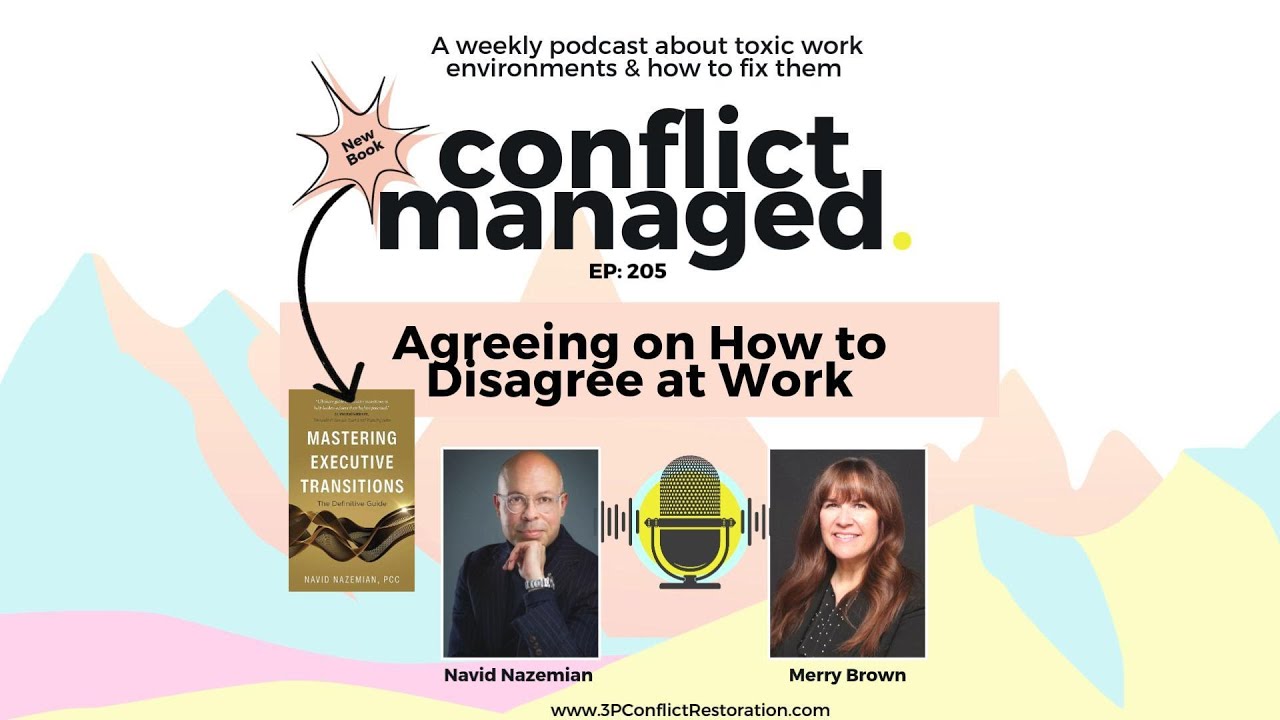 Ep 205, Agreeing on How to Disagree at Work - YouTube