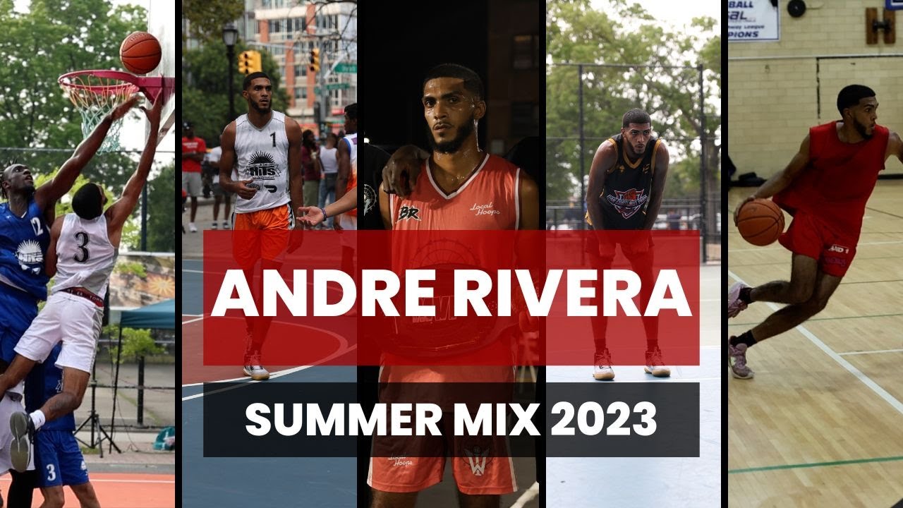 Andre Rivera Summer Basketball full highlights 2023 - YouTube
