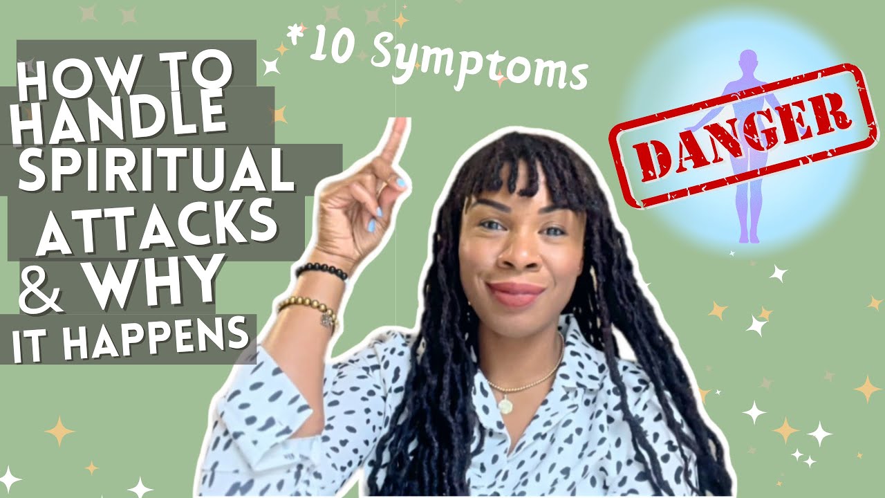 10 Signs Of Spiritual Attack, Warfare, Battle: Why It Happens, What It ...