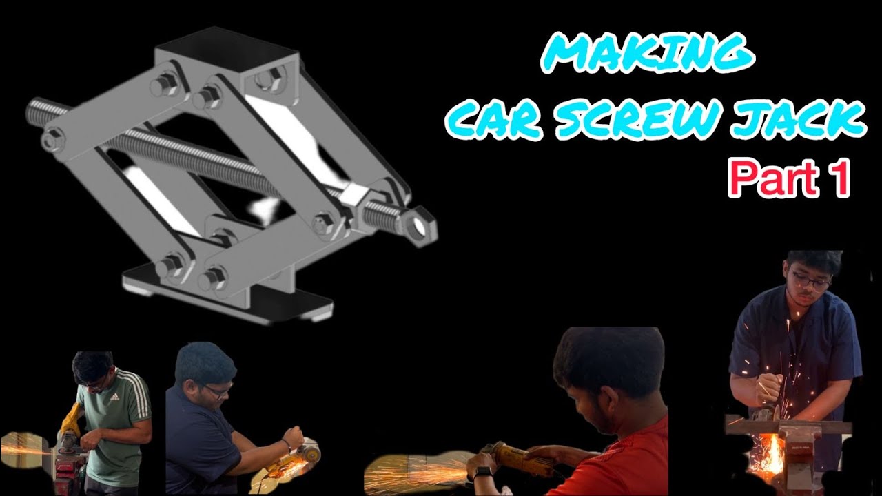 Mechanical Engineering Project: Car Screw Jack| PART 1 | @KIIT ...