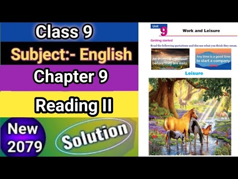 Class 9 English || unit 9 Work and Leisure ||Reading II Leisure || All ...